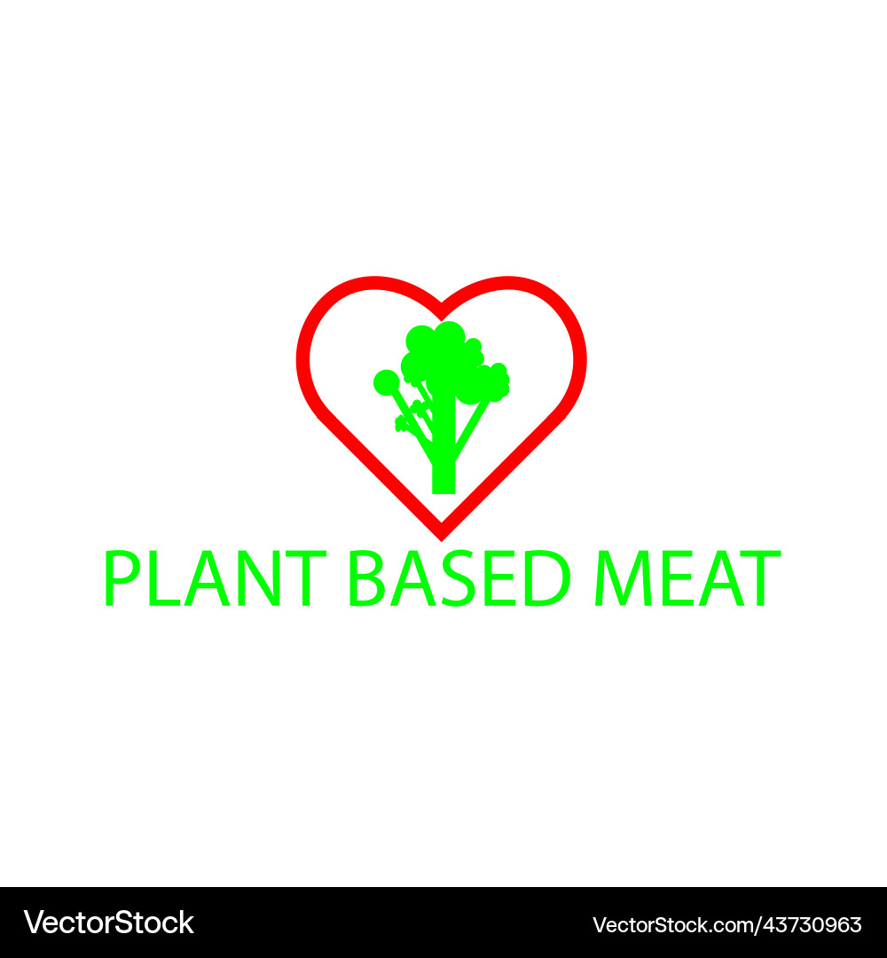 Plant based meat icon love eps ten Royalty Free Vector Image