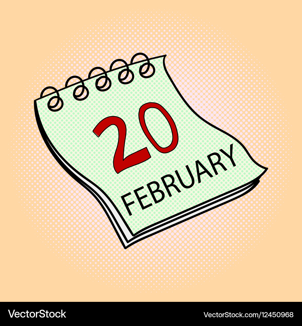 Calendar february pop art Royalty Free Vector Image