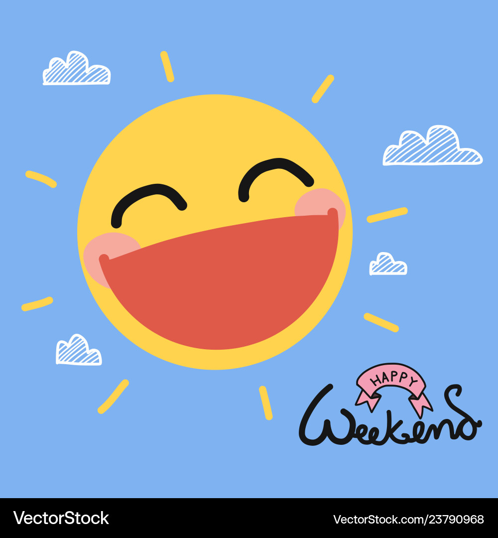 Happy weekend sun smile cute cartoon Royalty Free Vector