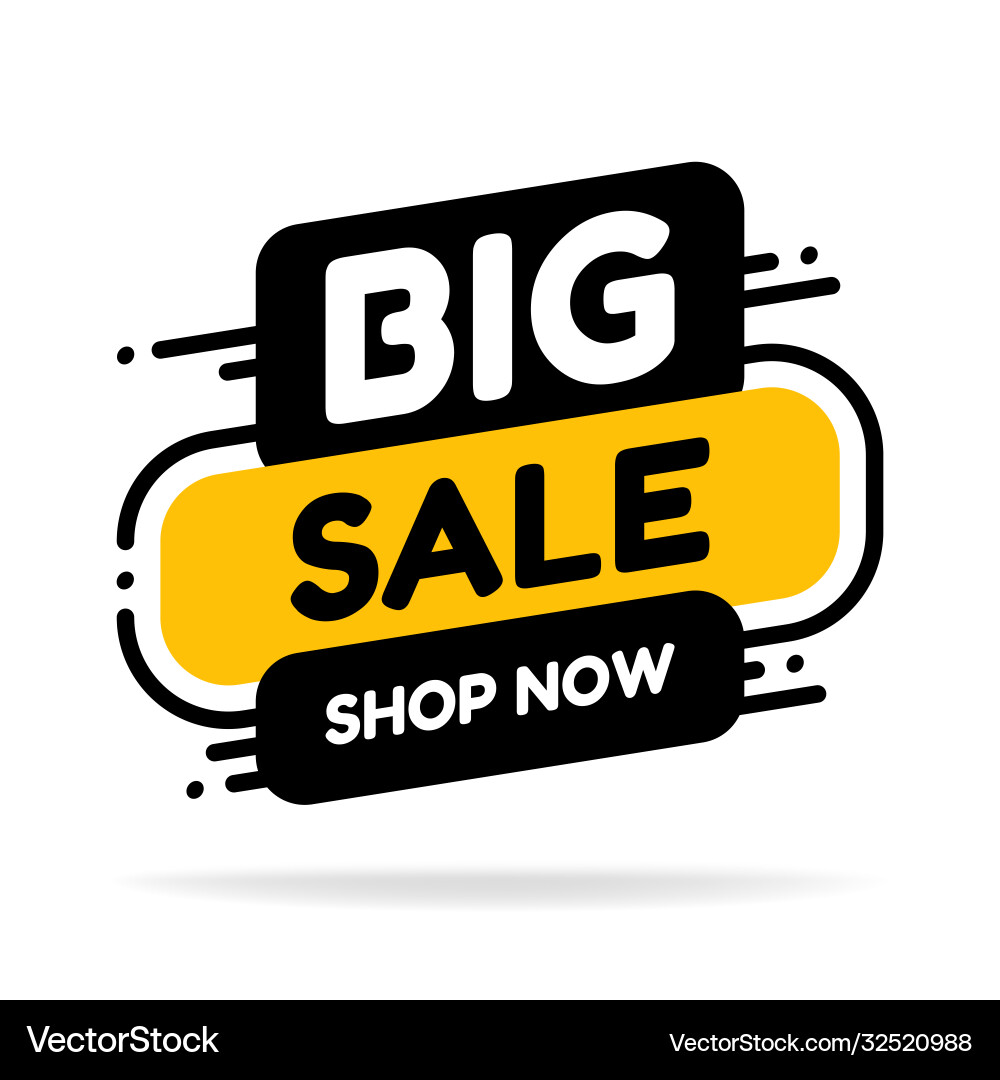 Label template big sale with button shop now flat Vector Image