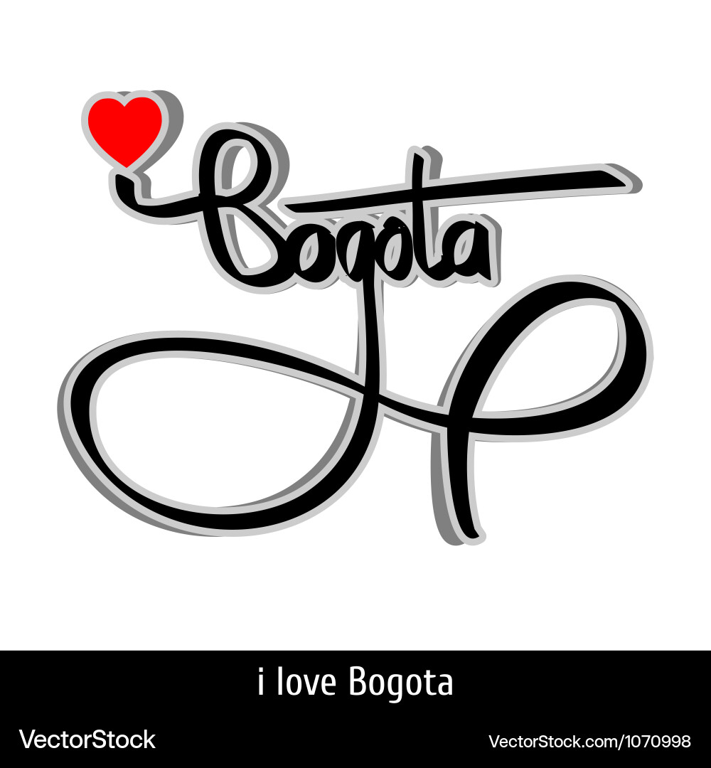Bogota greetings hand lettering calligraphy Vector Image