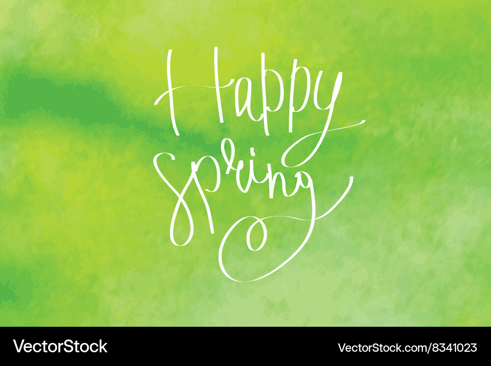 Happy spring watercolor lettering Royalty Free Vector Image