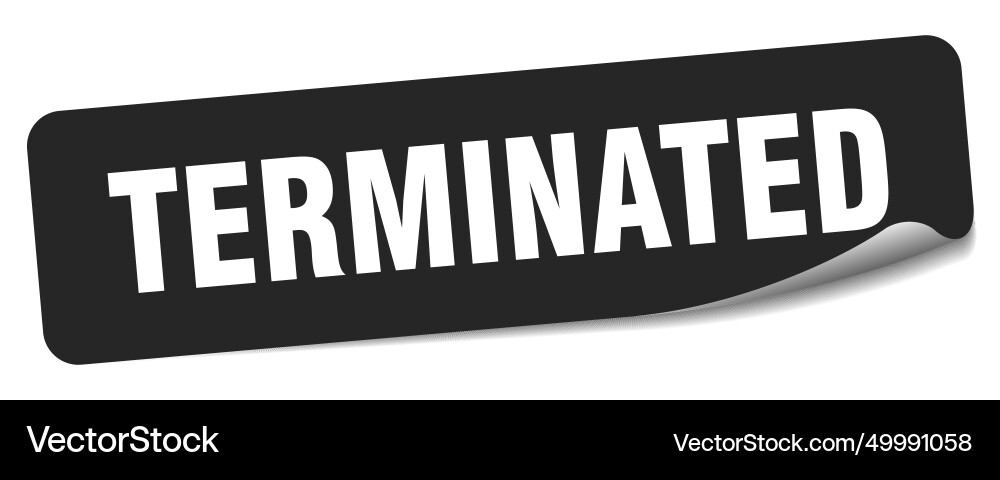 Terminated sticker terminated label Royalty Free Vector