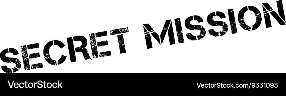 Secret mission black rubber stamp on white Vector Image