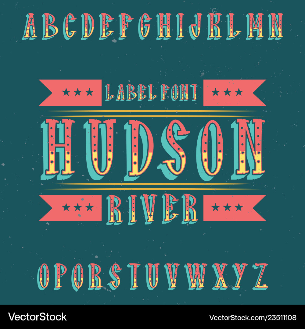 Vintage label font named hudson Royalty Free Vector Image