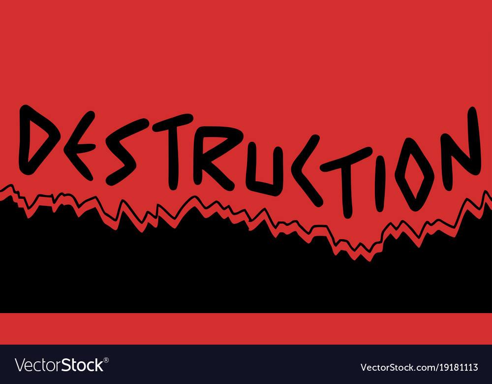 Destruction message Royalty Free Vector Image - VectorStock