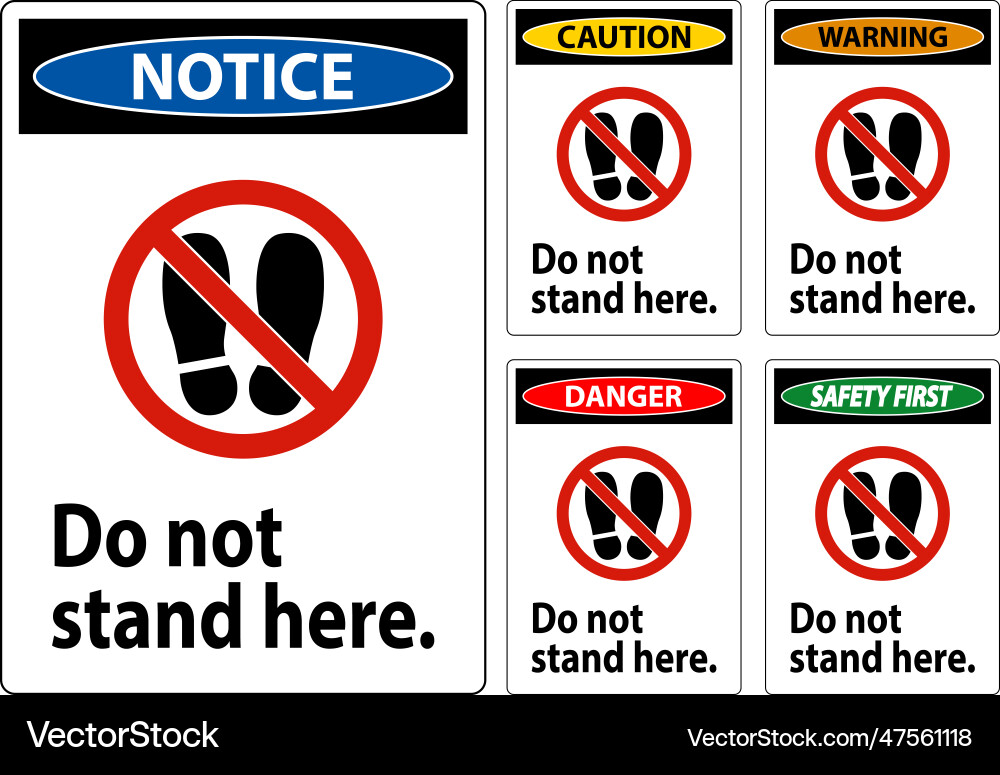 Danger sign do not stand here on white background Vector Image
