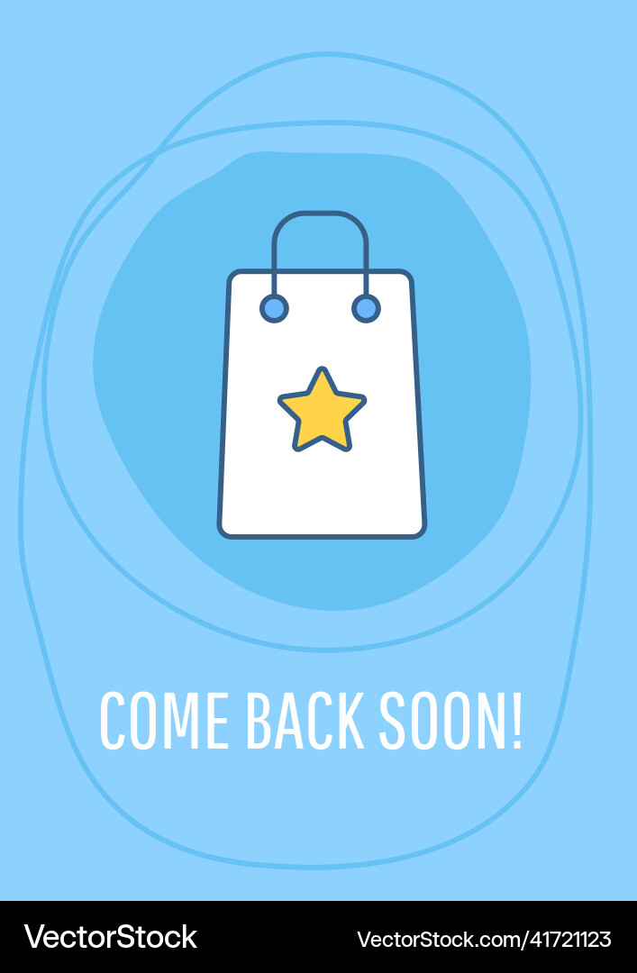 Come back soon greeting card with color icon Vector Image