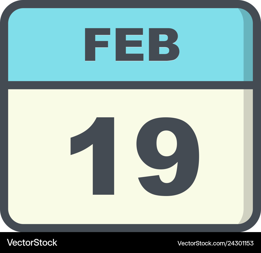 February 19th date on a single day calendar Vector Image