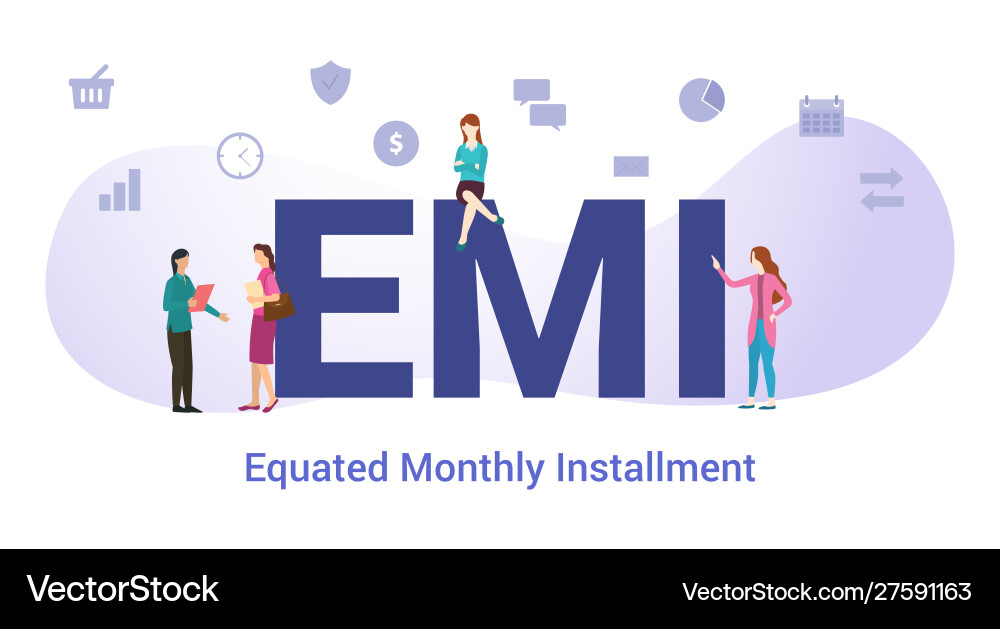 Emi equated monthly installment concept with big Vector Image