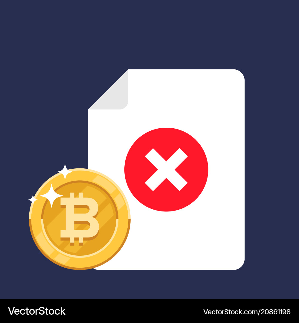 Bitcoin for reject document background isolated Vector Image
