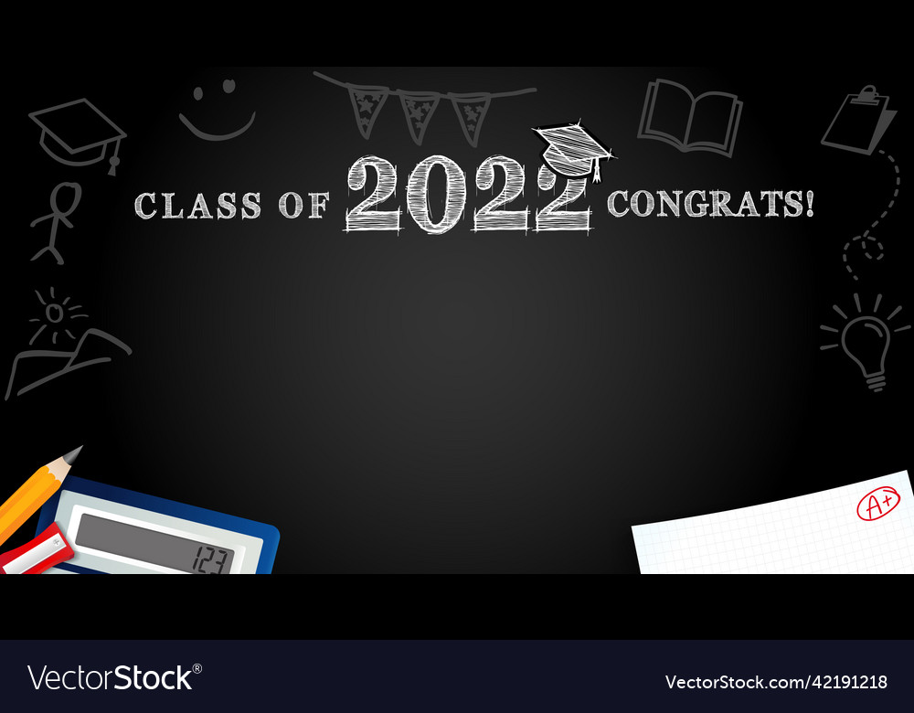 Class of 2022 congrats pencil and chalk drawn Vector Image