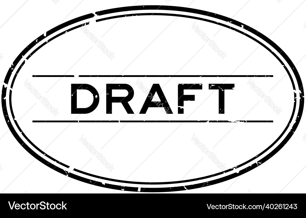 Grunge black draft word oval rubber seal stamp Vector Image