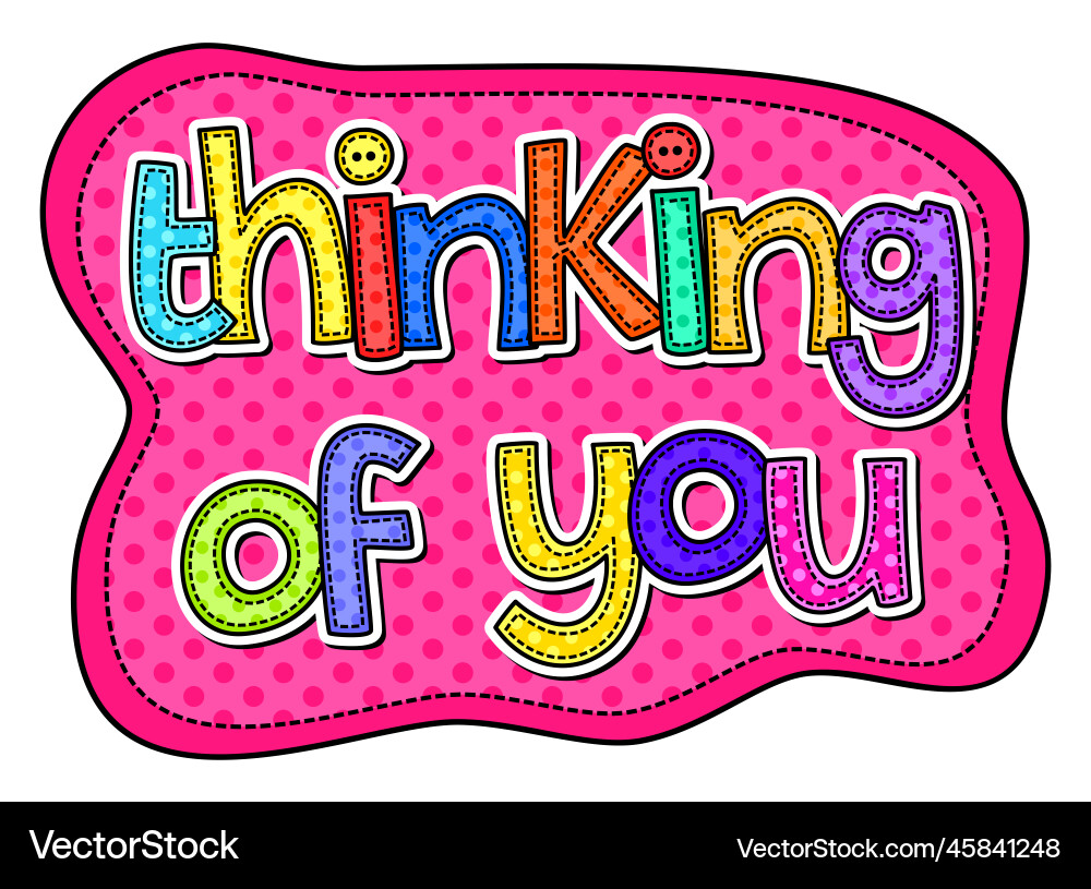 Thinking of you hand drawn text greeting Vector Image