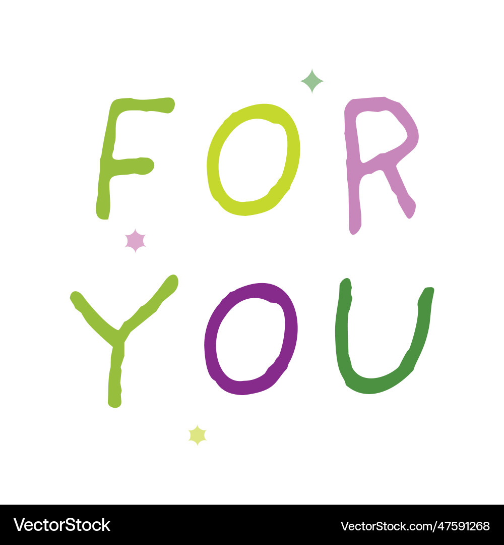 Lettering for you with multicolored letters Vector Image
