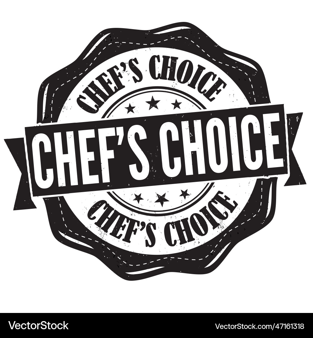 Chefs choice grunge rubber stamp Royalty Free Vector Image