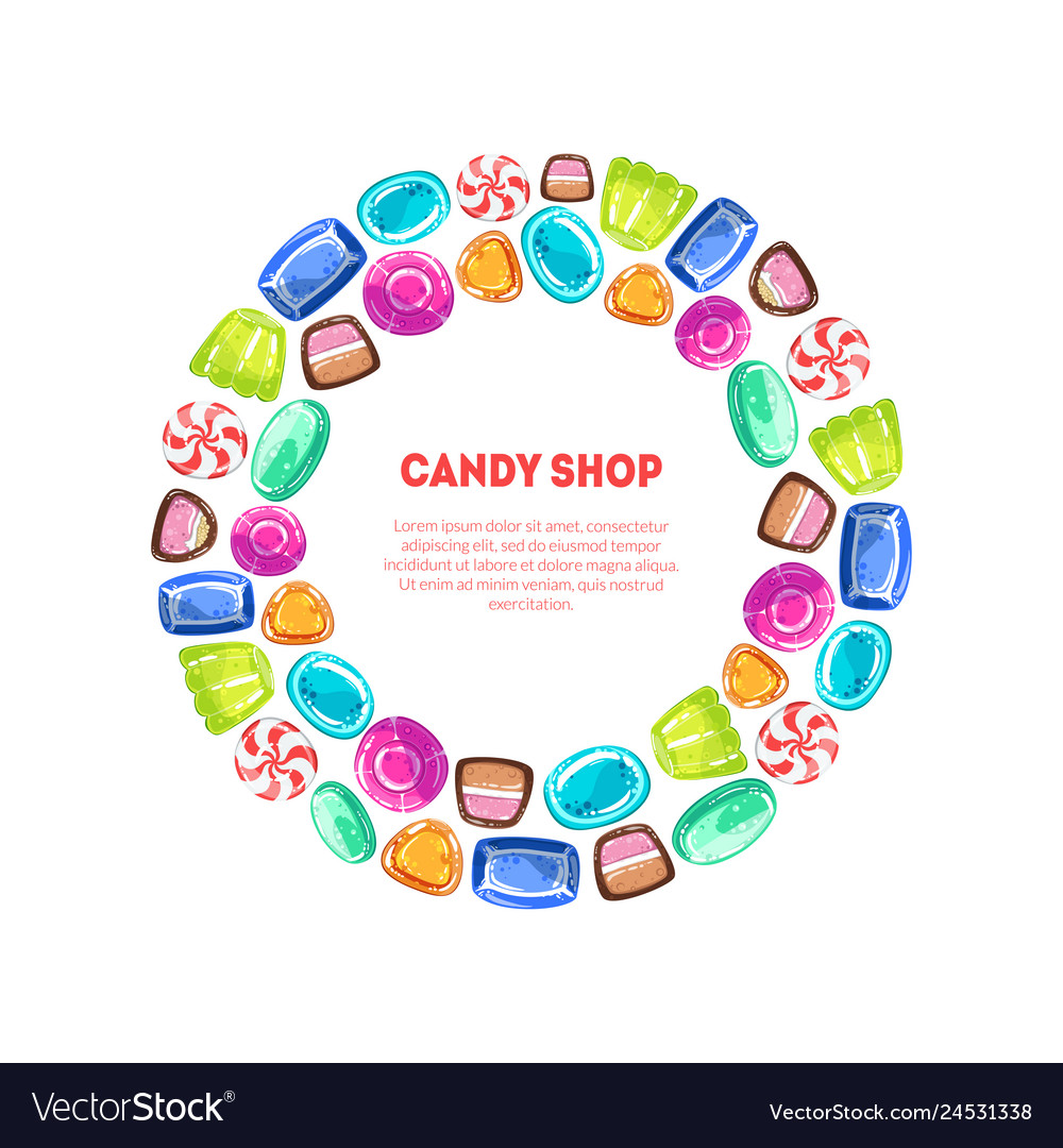 Round frame of colorful sweetmeats candy shop Vector Image