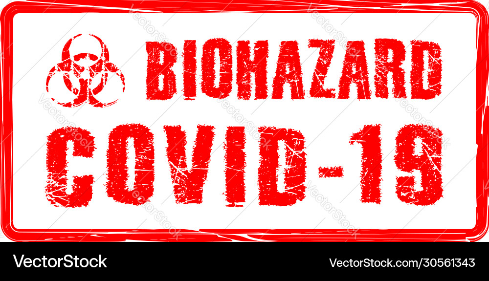 Bio hazard covid-19 warning red grunge text Vector Image