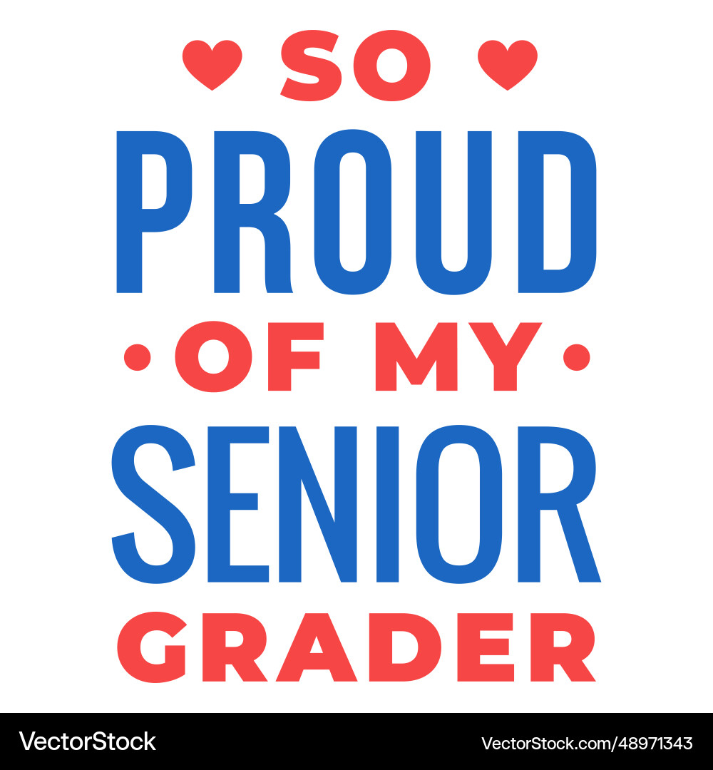 Senior grader colorful lettering Royalty Free Vector Image