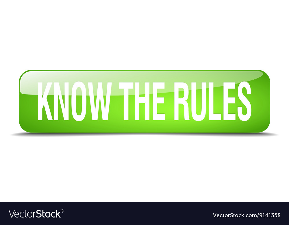 Know the rules green square 3d realistic isolated Vector Image