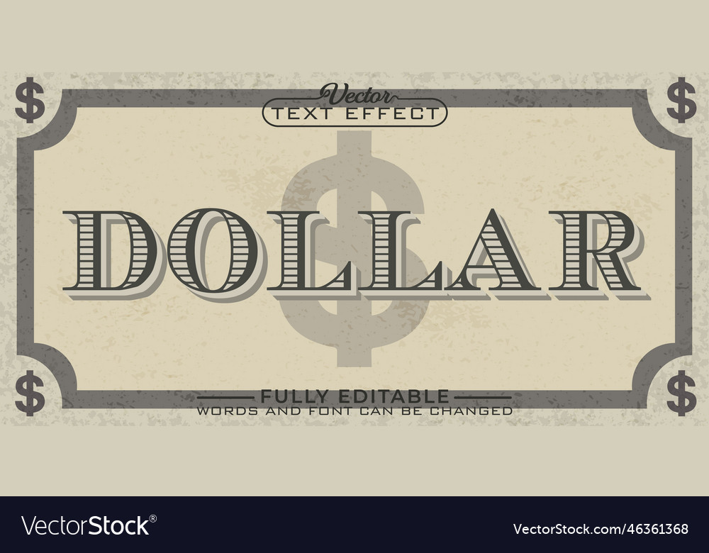 Dollar editable text effect template Royalty Free Vector