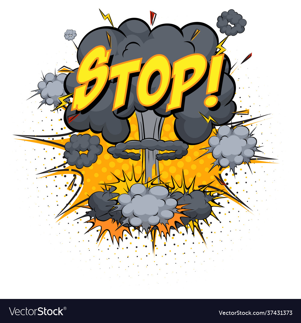 Stop text on comic cloud explosion isolated Vector Image