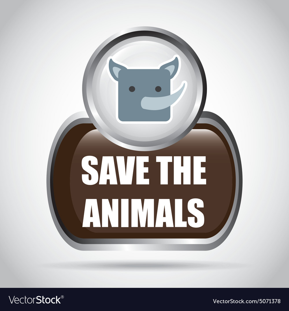 Save the animals Royalty Free Vector Image - VectorStock