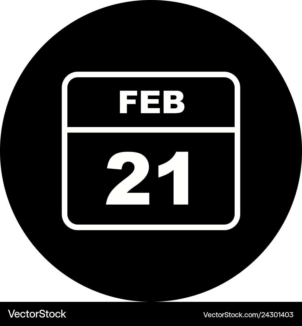 February 21st date on a single day calendar Vector Image