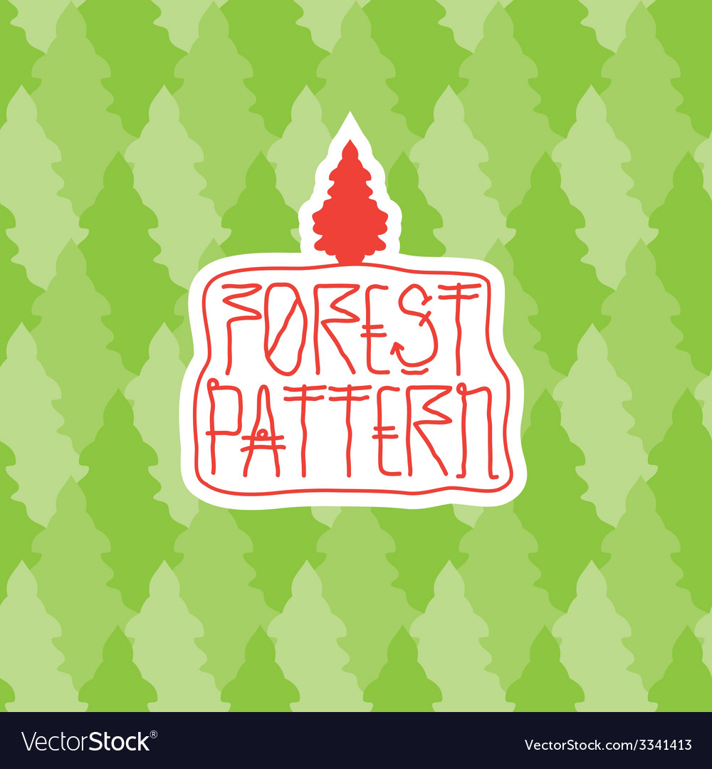Forest pattern Royalty Free Vector Image - VectorStock