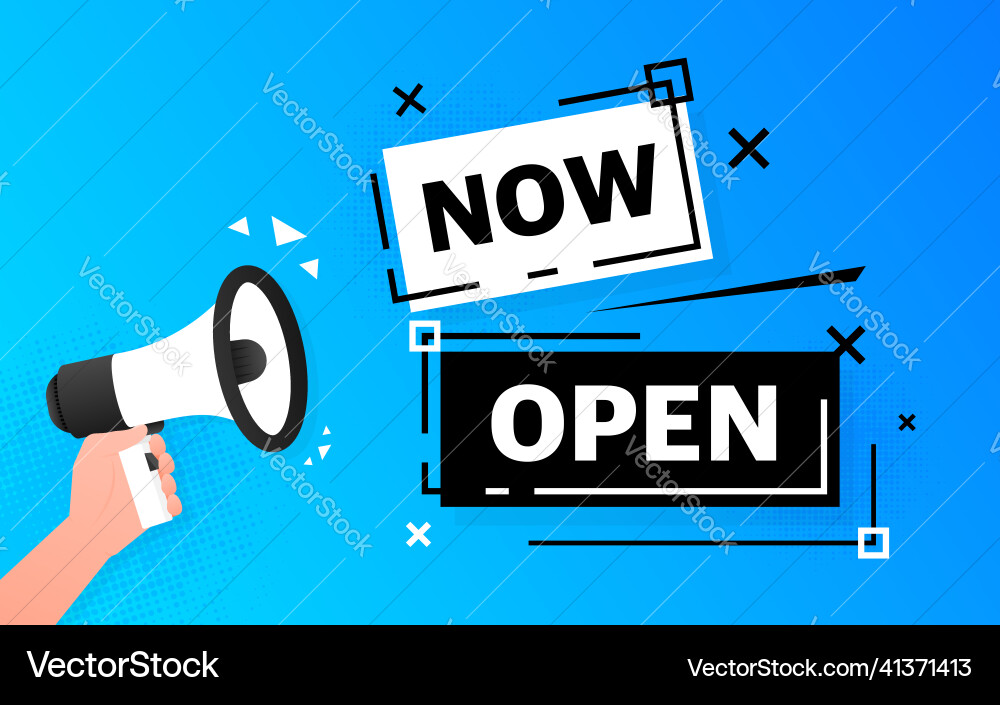 Megaphone blue banner with now open sign Vector Image