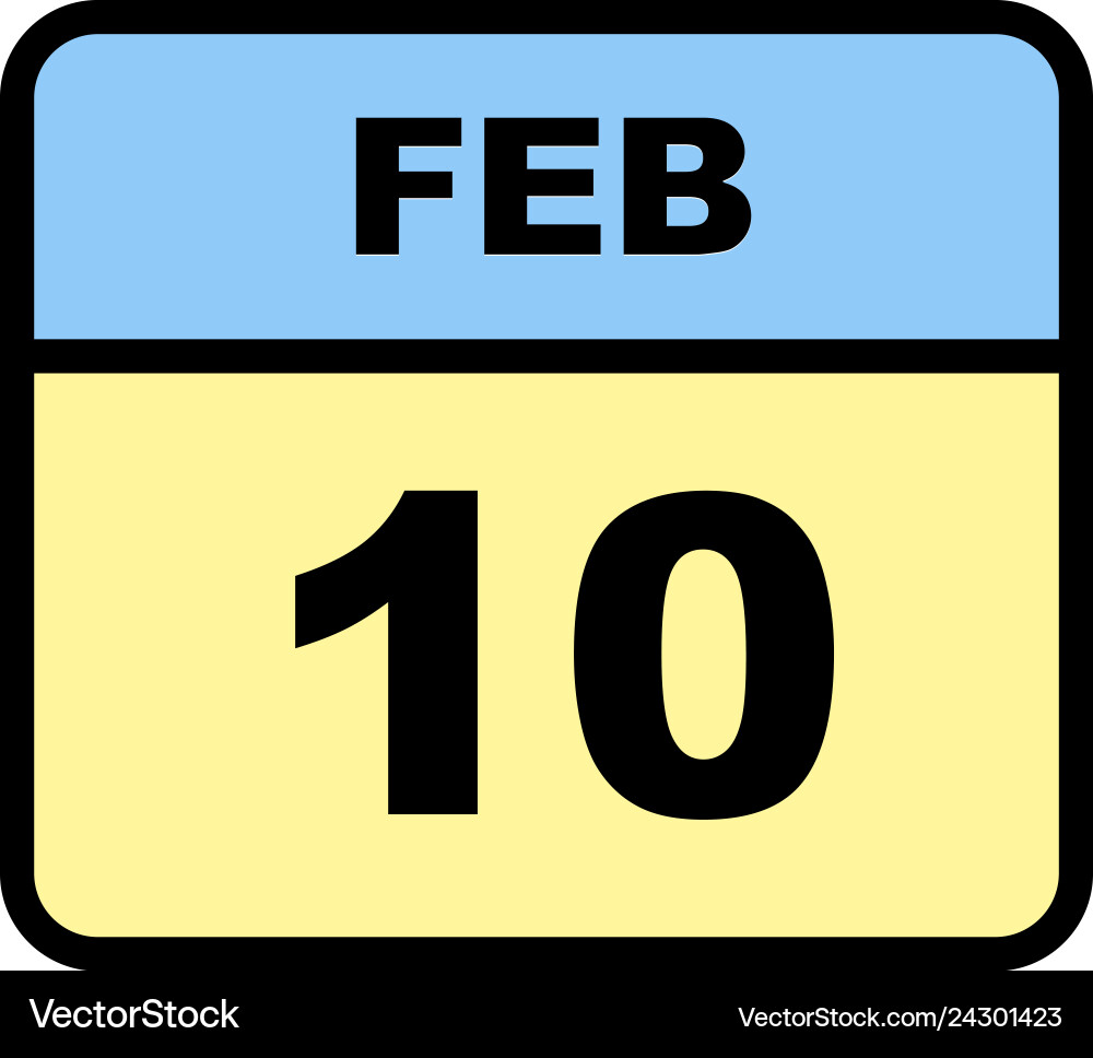 February 10th date on a single day calendar Vector Image