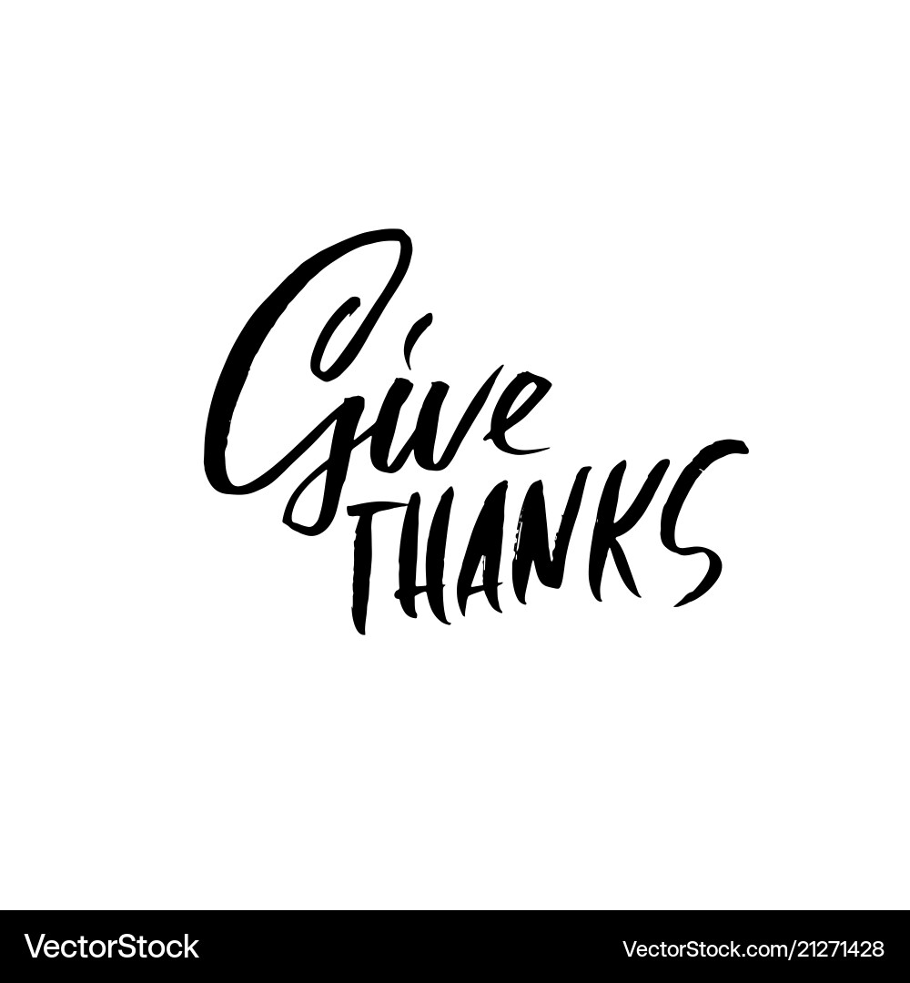 Give thanks modern brush lettering black Vector Image