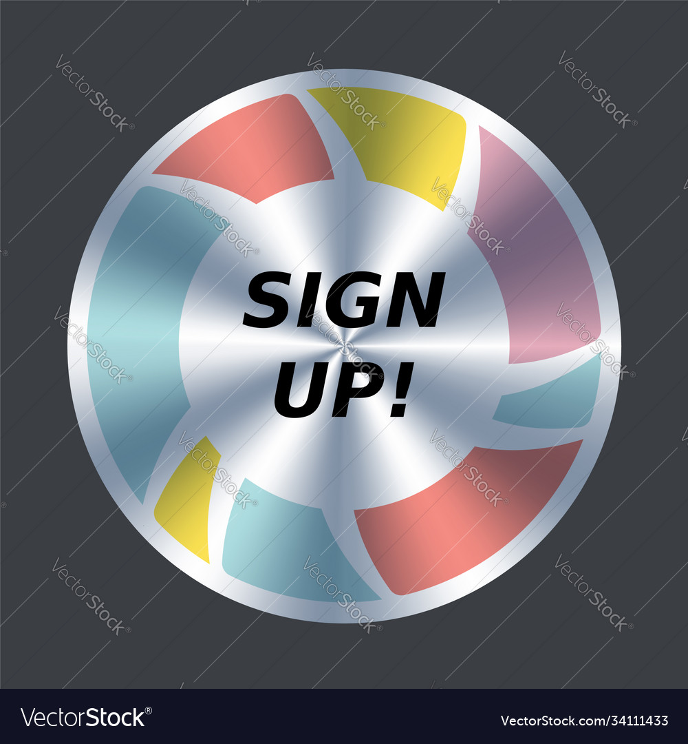Sign up web button round metallic Royalty Free Vector Image Sign up web button round metallic Royalty Free Vector Image