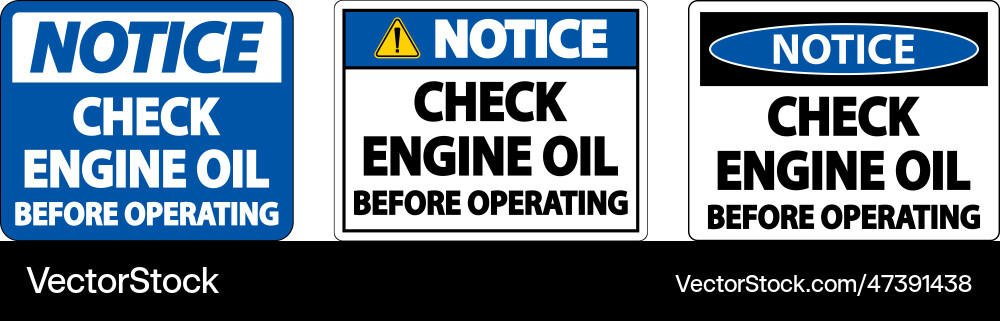 Notice check oil before operating label sign Vector Image