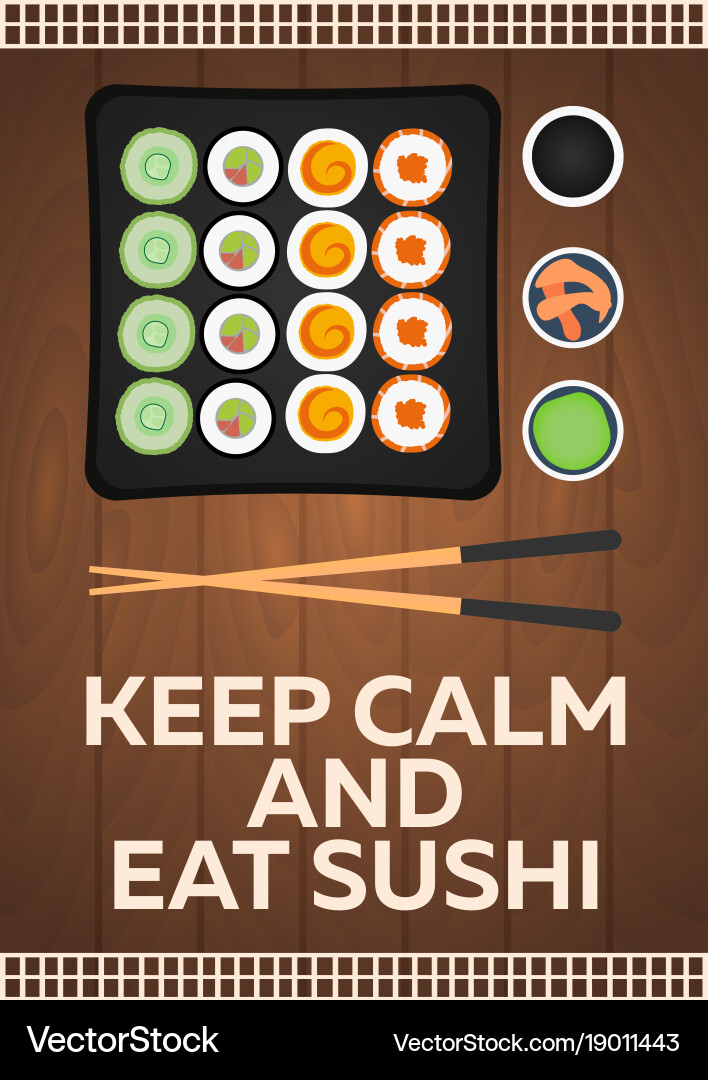 Sushi poster keep calm and eat flat Royalty Free Vector