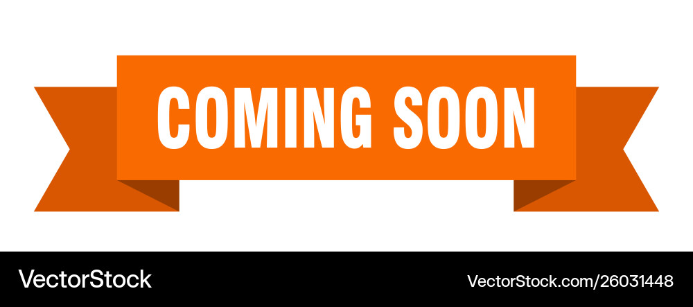 Coming soon Royalty Free Vector Image - VectorStock