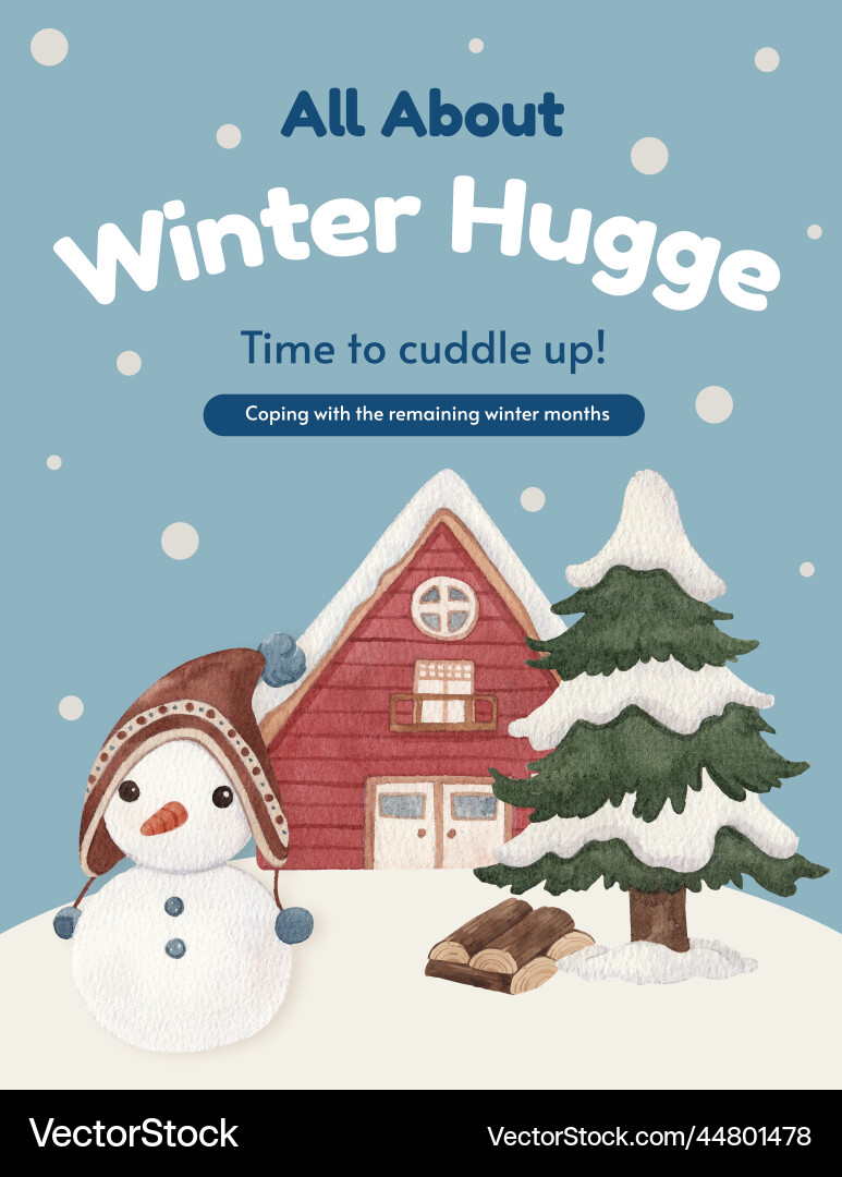 Poster template with winter hugge life Royalty Free Vector