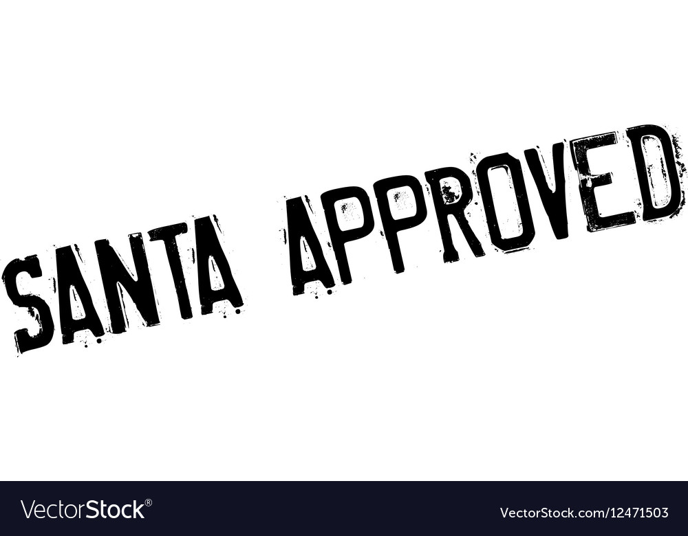 Santa Approved rubber stamp Royalty Free Vector Image Santa Approved rubber stamp Royalty Free Vector Image