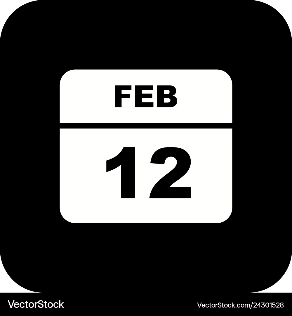 February 12th date on a single day calendar Vector Image