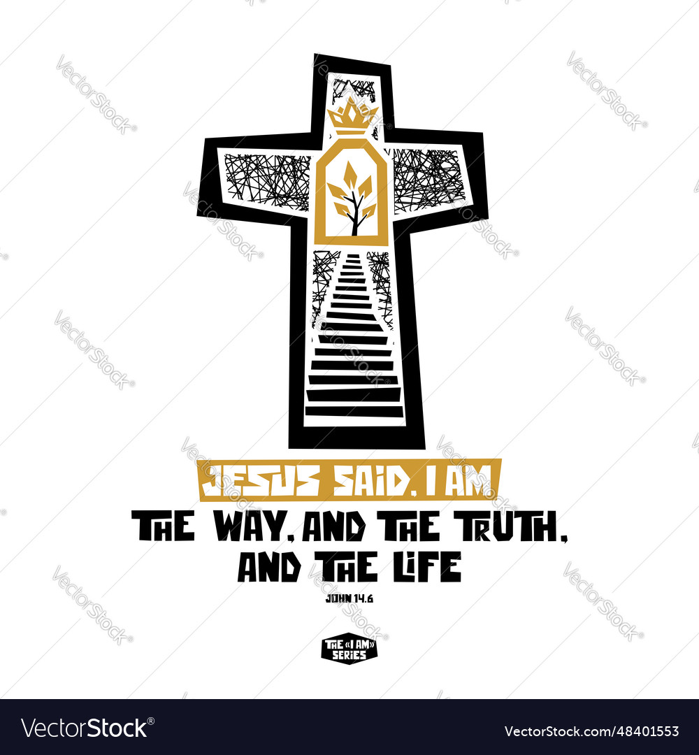 Jesus said iam - the way and the truth Royalty Free Vector
