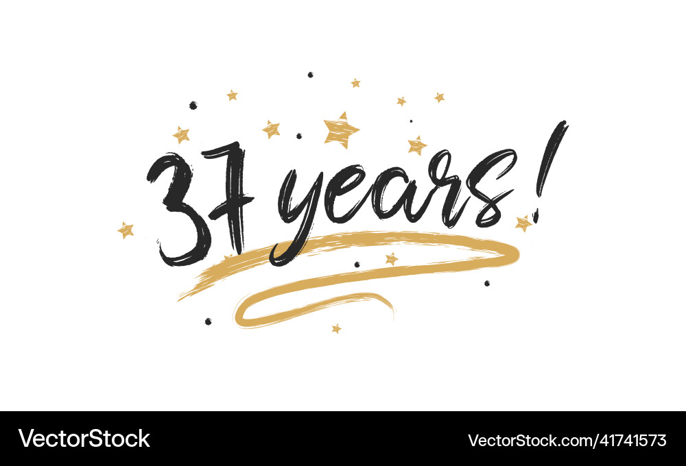 37 years card beautiful greeting scratched Vector Image