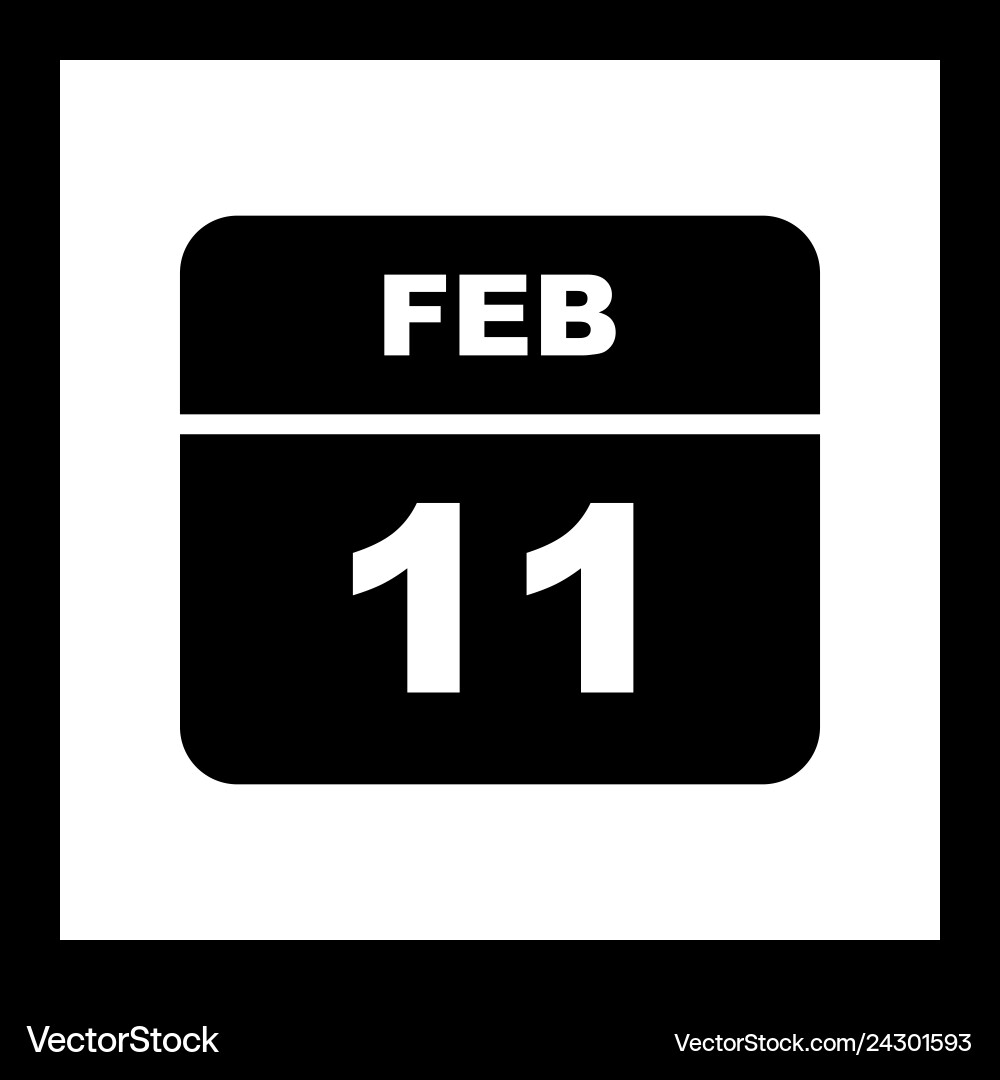 February 11th date on a single day calendar Vector Image