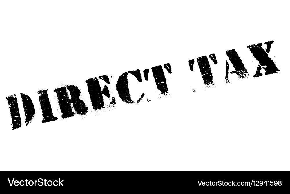Direct Tax rubber stamp Royalty Free Vector Image