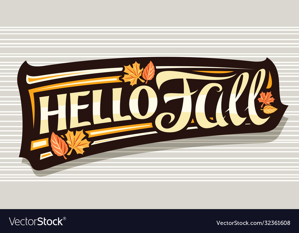 Lettering hello fall Royalty Free Vector Image