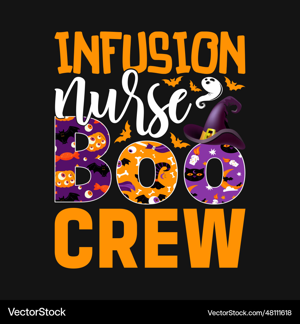 Infusion nurse boo crew spooky Royalty Free Vector Image