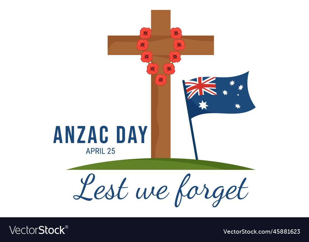 Anzac day of lest we forget with remembrance Vector Image