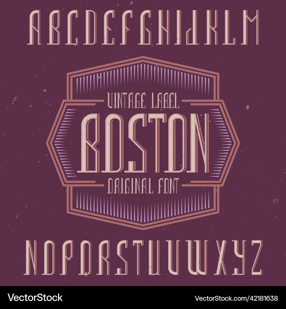 Vintage label font named boston Royalty Free Vector Image