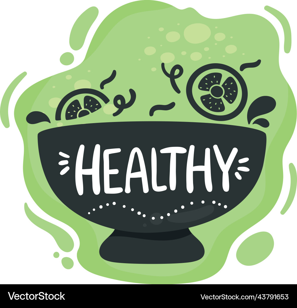Healthy lettering in bowl Royalty Free Vector Image