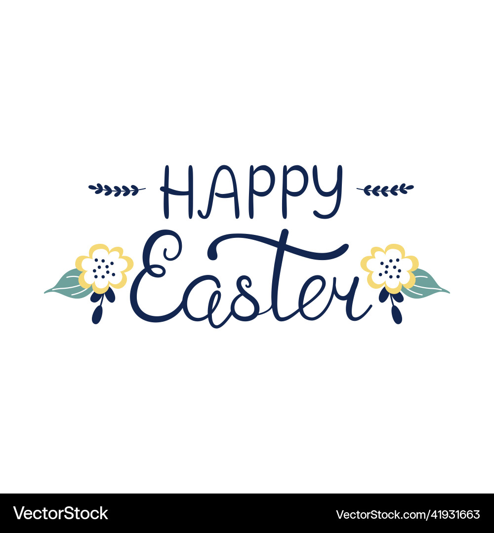 Easter lettering with flowers Royalty Free Vector Image
