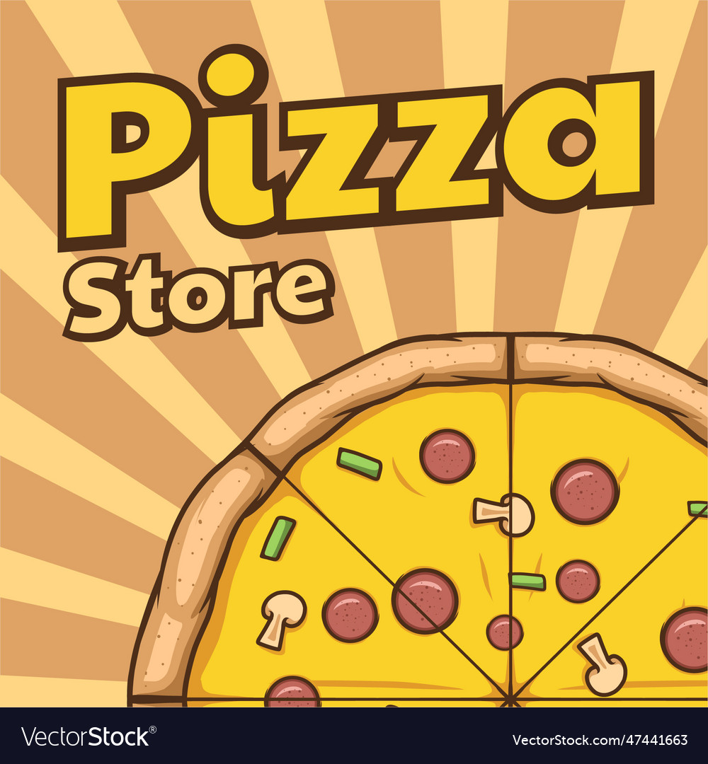 Pizza store design for poster Royalty Free Vector Image